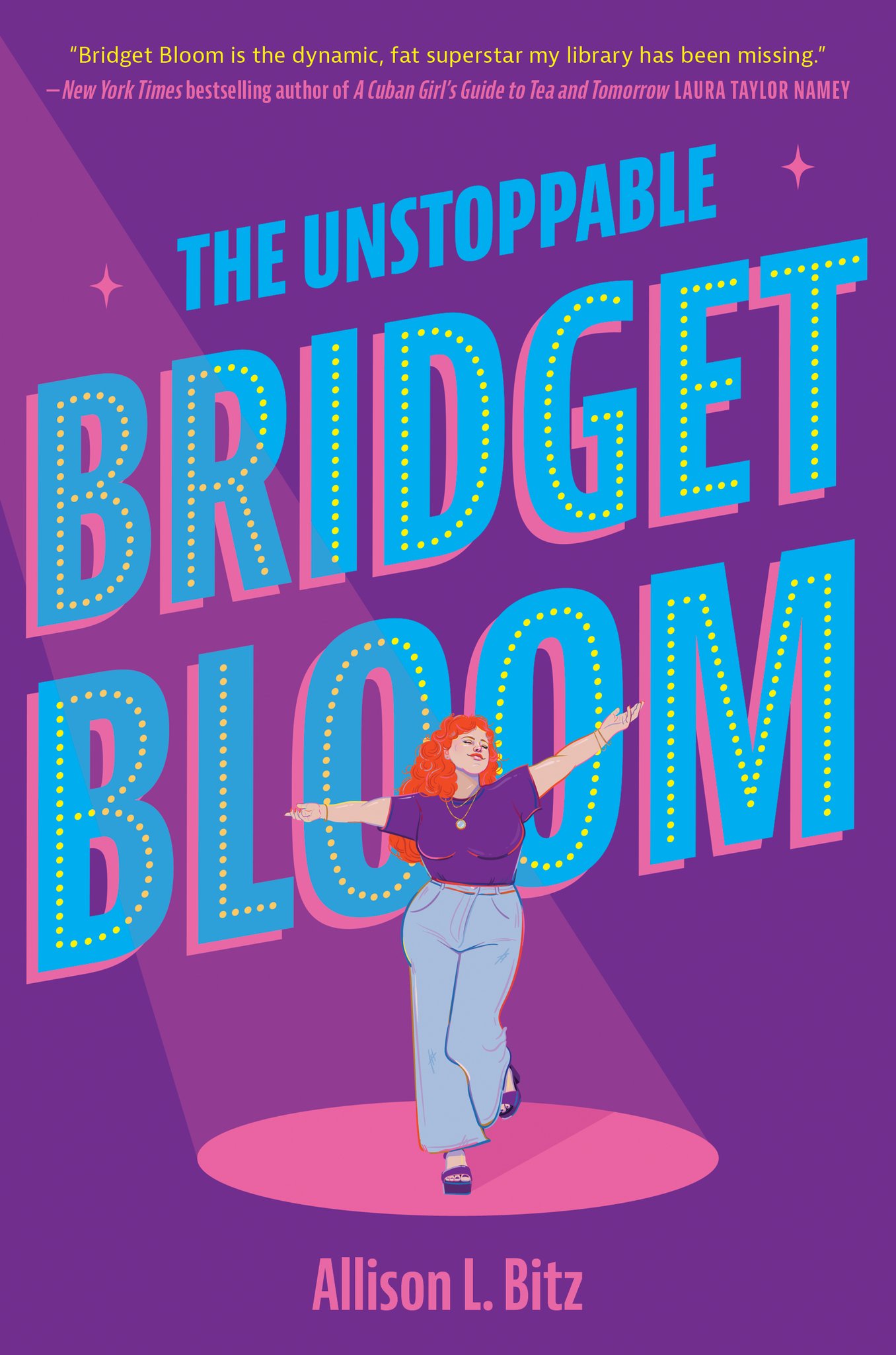 The Unstoppable Bridget Bloom by Allison L. Bitz – Nerd Girl Loves Books