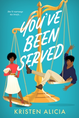 You’ve Been Served by Kristen Alicia – Nerd Girl Loves Books