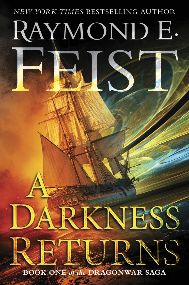 A Darkness Returns (The Dragonwar Saga, #1) by Raymond E. Feist – Nerd ...