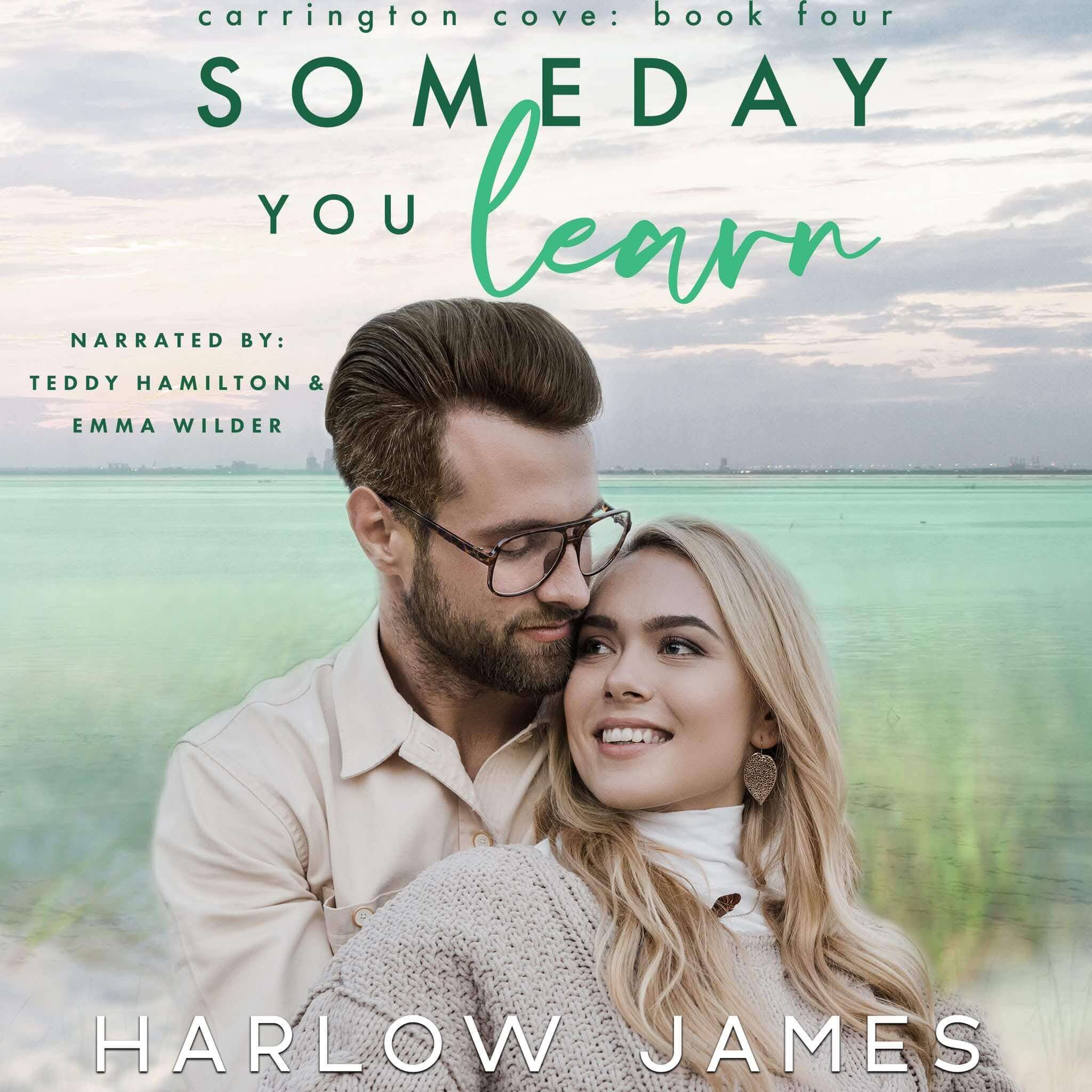 Someday You Learn (Carrington Cove #4) by Harlow James – Nerd Girl Loves Books
