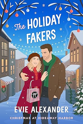 The Holiday Fakers ( Hideaway Harbor #2) by Evie Alexander – Nerd Girl ...
